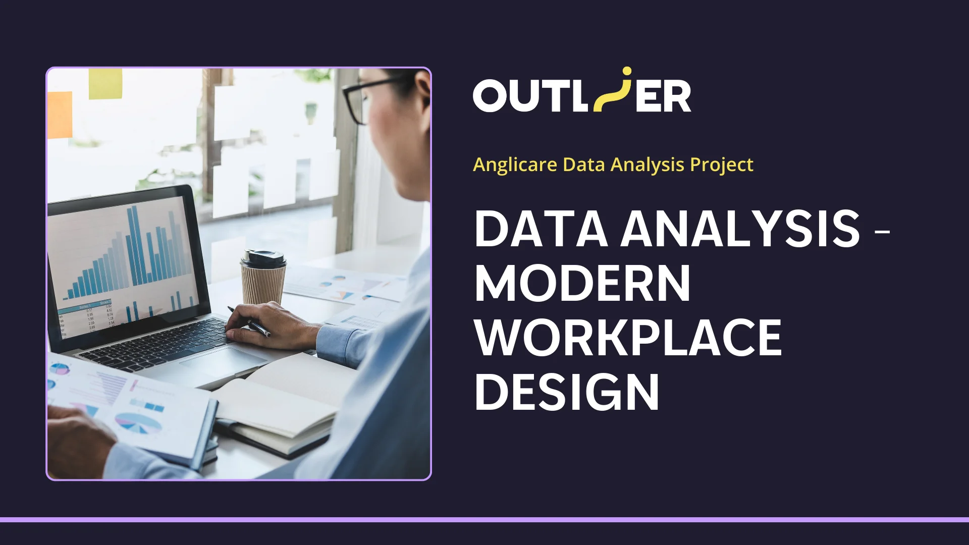 Data Analysis - Modern Workplace Design - Case Study