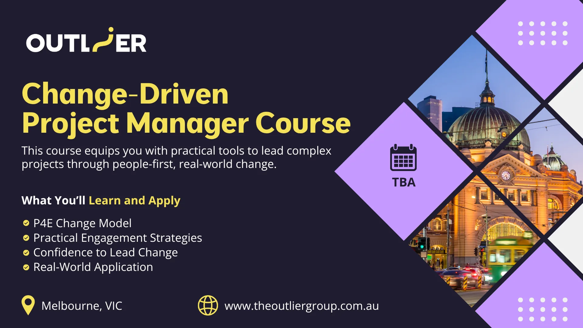 Change Driven Project Manager Course Melbourne - The Outlier Group