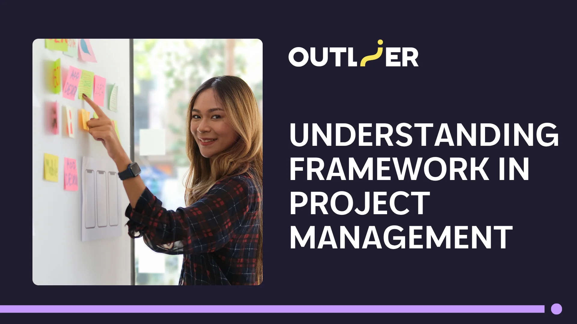 Understanding Framework in Project Management - The Outlier Group